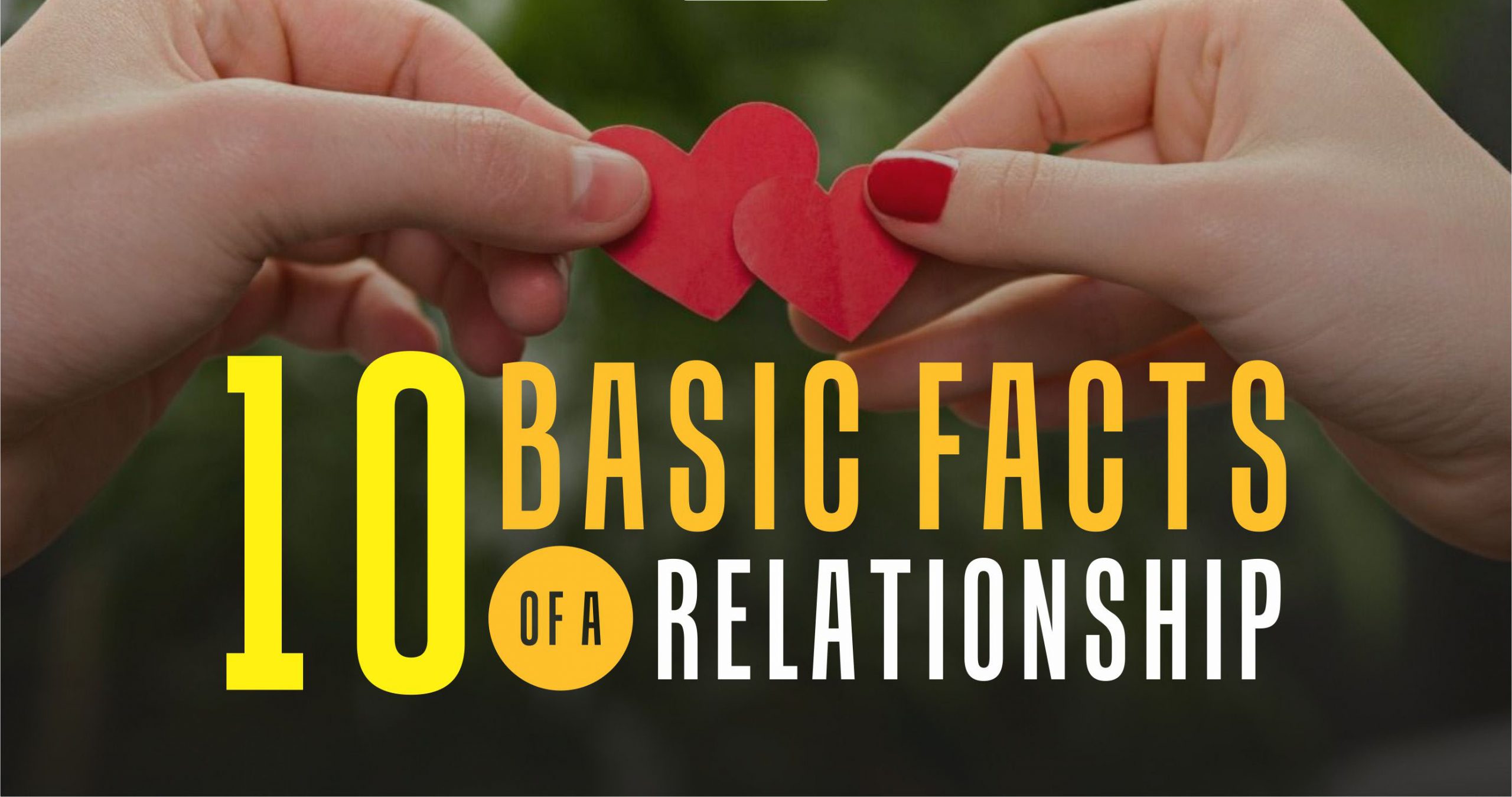 10 Basic Facts of A Relationship – Niyi Eboda